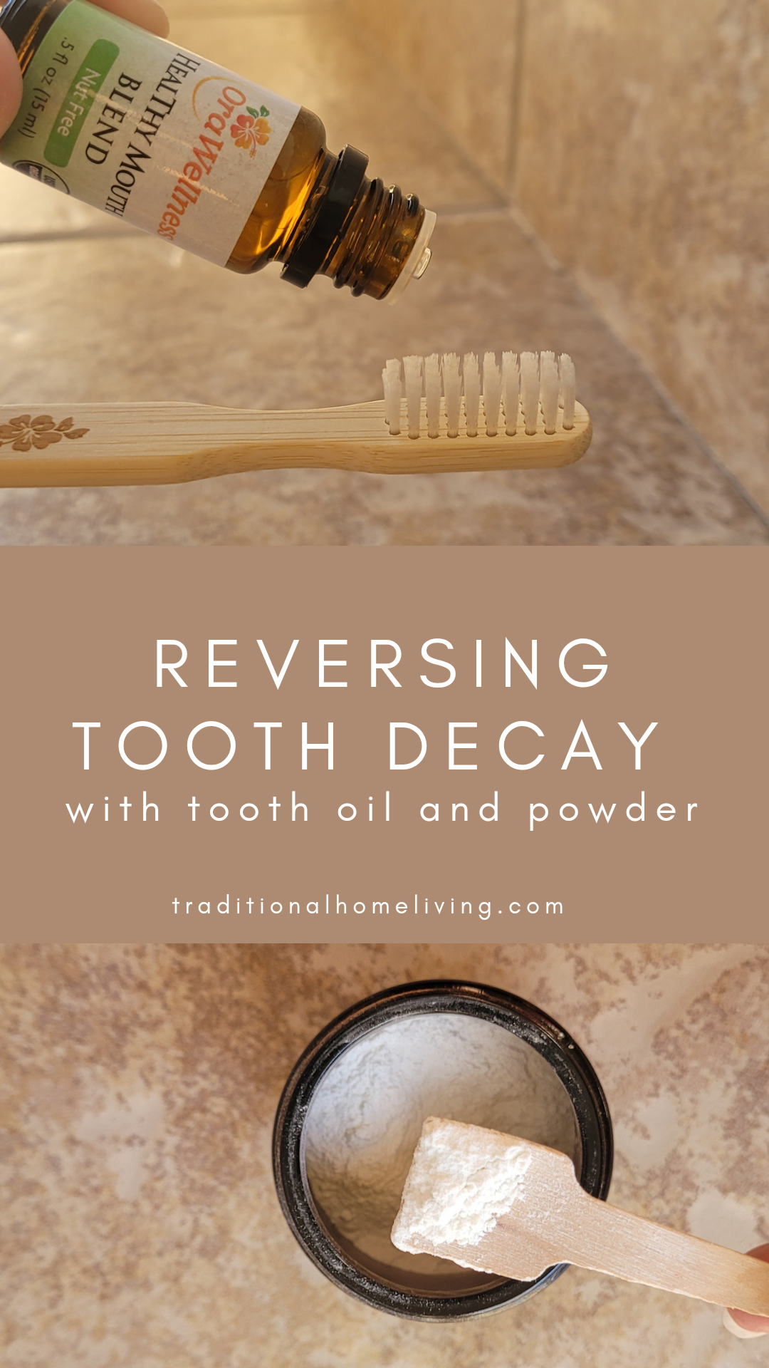 How To Naturally Heal Cavities With Tooth Oil - Traditional Home Living