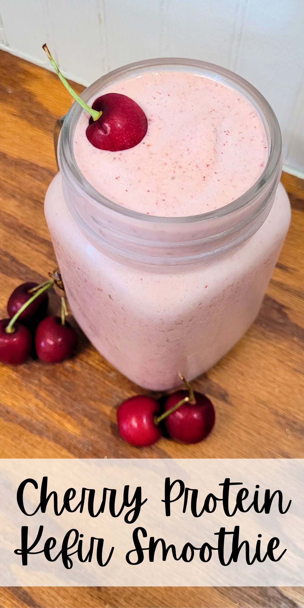 Cherry Protein Kefir Smoothie - Traditional Home Living